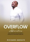 Overflow: Affirmations by Amoaye, Richard [Paperback] | eBay.de