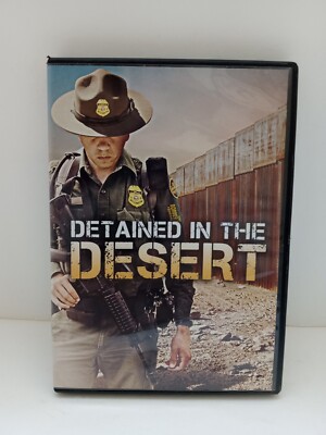 Detained in the Desert DVD 2013 + Entertainment Carey Fox Alexandra Lemus VG 752830106215| eBay