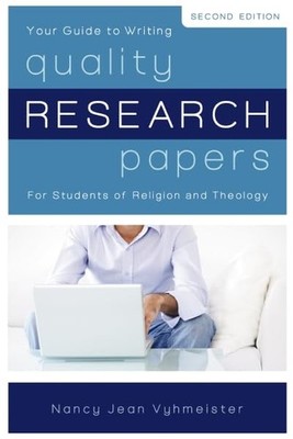 Quality Research Papers: For Students of Religion and Theology by ...