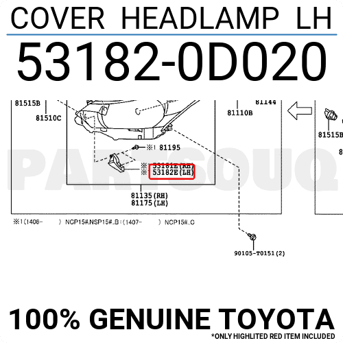 531820D020 Genuine Toyota COVER HEADLAMP LH 53182-0D020 | eBay