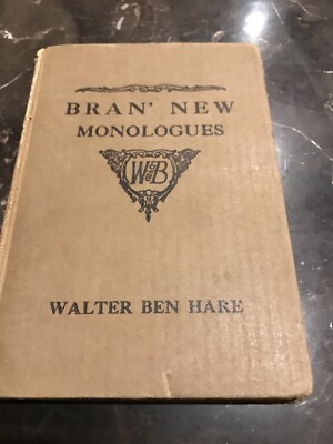 WALTER BEN HARE BRAN' NEW MONOLOGUES 1920 Book | eBay