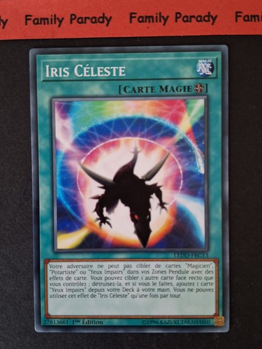Iris Céleste LEDD-FRC13 Carte YuGiOh! 1ère Edition Français | eBay