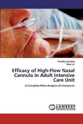 Efficacy of High-Flow Nasal Cannula in Adult Intensive Care Unit by ...
