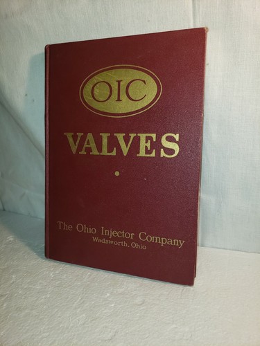 Ohio Injector Company OIC Valves Hardback Book - Rare Vintage 1955 | eBay