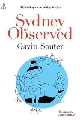 Sydney Observed by Gavin Souter (English) Paperback Book 9781925143409 ...