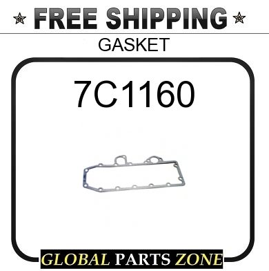 7C1160 - GASKET for Caterpillar (CAT) | eBay