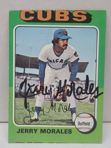 JERRY MORALES 1975 Topps #282 AUTO ~ On-Card Autograph ~ CUBS CARDINALS ...