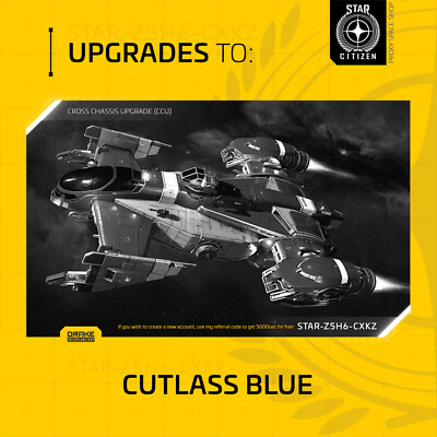 Star Citizen - DRAKE CUTLASS BLUE - UPGRADE - (CCU) | eBay
