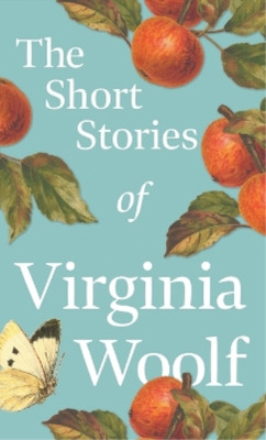Virginia Woolf The Short Stories of Virginia Woolf (Relié) | eBay