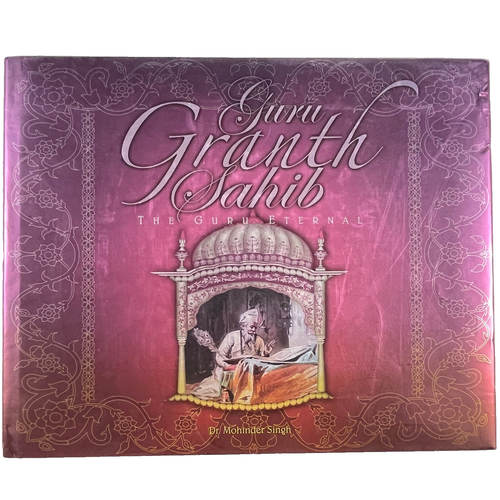 Guru Granth Sahib : The Guru Eternal by Mohinder Singh 2008 8170021014 ...