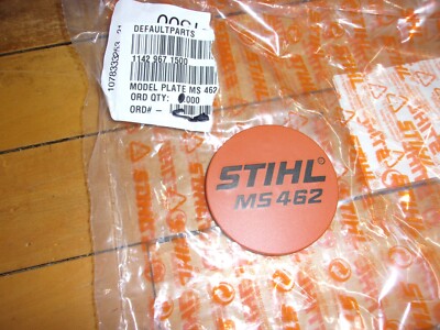 Stihl OEM MS462 Model Plate / Name Badge MS 462 1142-967-1500 #GM-C4C5 ...