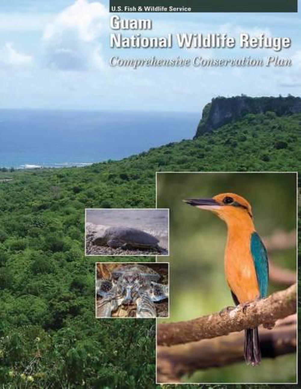 Guam National Wildlife Refuge: Comprehensive Conservation Plan by U.S ...