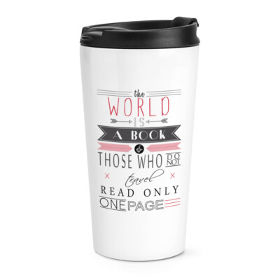 The World Is A Book Quote Travel Mug Cup Inspirational Travel Holiday ...
