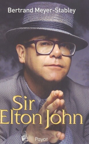 Sir Elton John, Bertrand Meyer-Stabley | eBay