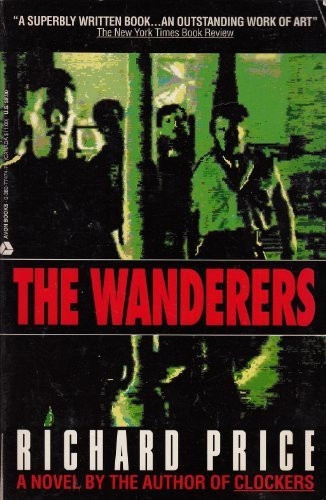 THE WANDERERS By Richard Price 9780380774746 | eBay