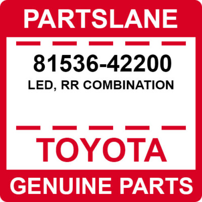 81536-42200 Toyota OEM Genuine LED, RR COMBINATION | eBay