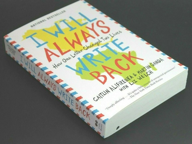 I Will Always Write Back : How One Letter Changed Two Lives by Caitlin ...