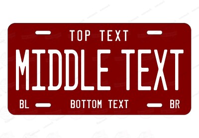 Custom License Plate Tag Maroon Color Personalized Any Text Novelty car ...