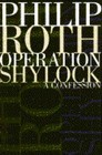 Operation Shylock: A Confession by Philip Roth: New 9780671703769| eBay