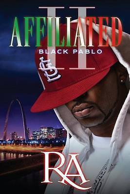 Affiliated II : Black Pablo by Ra Jones and RA (2015, Trade Paperback ...