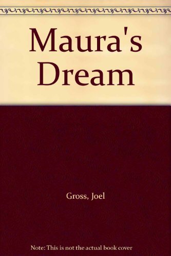 Maura's Dream By Joel Gross | eBay