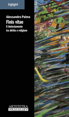 Libri Alessandro Palma - Finis Vitae. Il Biotestamento Tra Diritto E ...