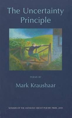 Uncertainty Principle by Mark Kraushaar (2011, Trade Paperback) for ...