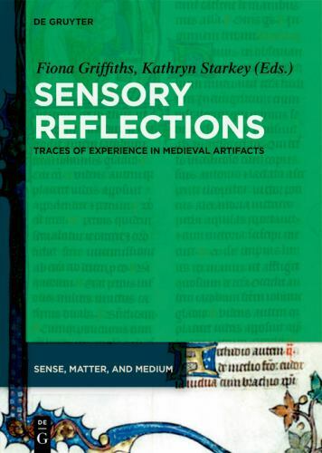 Sense, Matter, and Medium Ser.: Sensory Reflections : Traces of ...