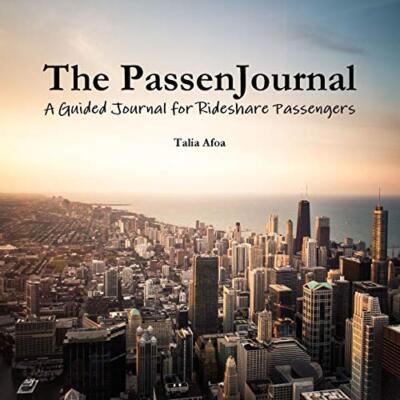 The PassenJournal: A Guided Journal for Rideshare Passengers ...