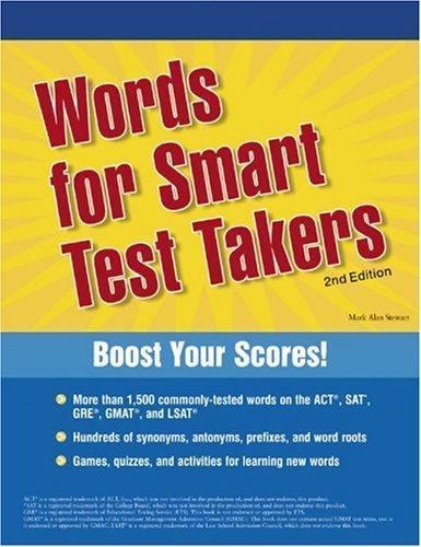 Words for Smart Test Takers : The Tools You Need for High Scores on ...