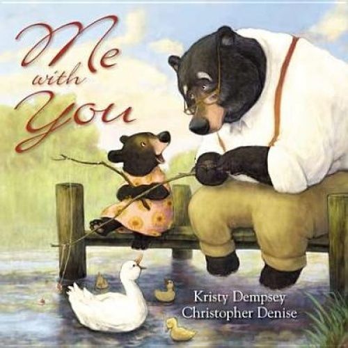 Me with You by Kristy Dempsey (Board Book, 2013) for sale online | eBay