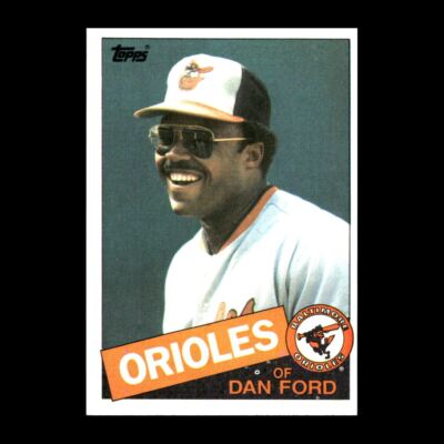 Dan Ford 1985 Topps Baltimore Orioles #252 R321H 93 | eBay