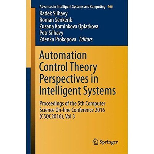 Automation Control Theory Perspectives in Intelligent Systems ...