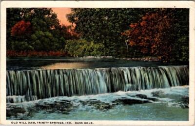 old mill dam trinity springs"bass hole" indiana. VINTAGE POSTCARD - A16 ...
