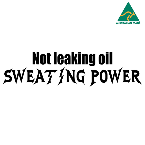 Not Leaking Oil Sweating Power Vinyl Decal Sticker 20 cm x 5 cm | eBay