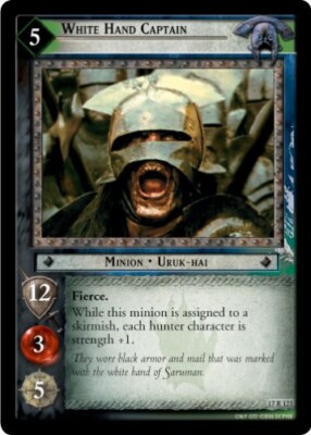 LOTR TCG Rise of Saruman WHITE HAND CAPTAIN 17r123 GEM MINT Tip Top ...