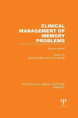 Psychology Library Editions: Memory Ser.: Clinical Management of Memory ...
