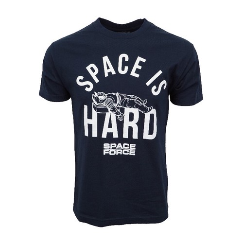 MENS SPACE FORCE SPACE IS HARD MENS T SHIRT | eBay