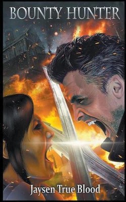 Bounty Hunter by Jaysen True Blood (English) Paperback Book ...