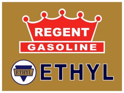 REGENT Gasoline with Ethyl NEW METAL SIGN: 9 x 12" Ships Free | eBay