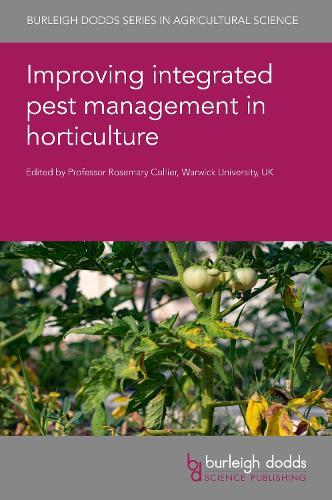 Rosemary Collier Improving Integrated Pest Management in Horticulture ...