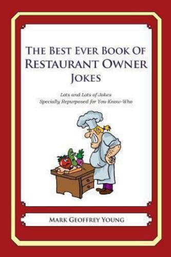 Best Ever Book of Restaurant Owner Jokes : Lots and Lots of Jokes ...