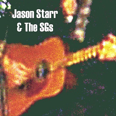 JASON STARR JASON STARR & THE SG'S NEW CD 634479701924| eBay