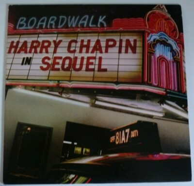 HARRY CHAPIN IN SEQUEL-Vinyl LP--INNER LYRICS SLEEVE-BOARDWALK EX ...