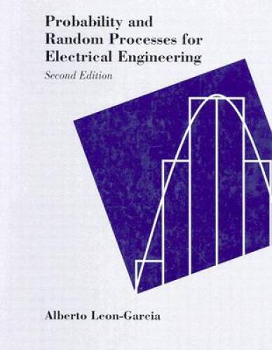 Probability and Random Processes for Electrical Engineering ...