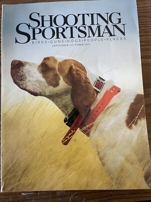 Shooting Sportsman September/October 2019 Birds/Guns/Dogs/People/Places ...