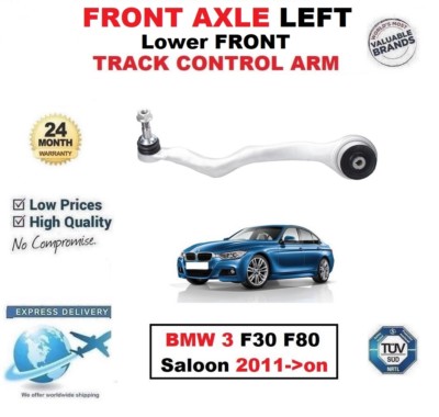 FRONT AXLE LEFT Lower FRONT TRACK CONTROL ARM for BMW 3 F30 F80 Saloon ...