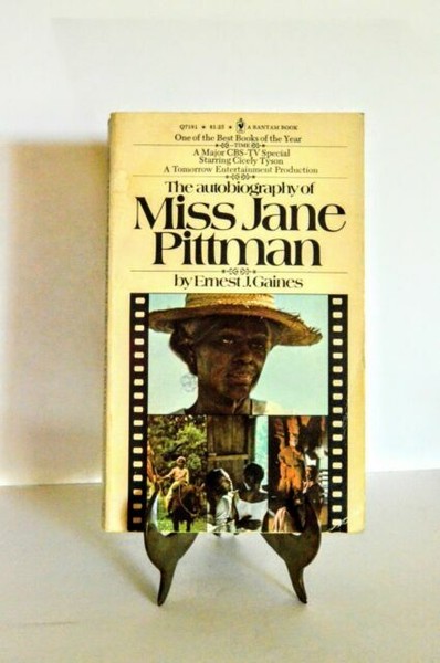 The Autobiography of Miss Jane Pittman by Ernest J. Gaines (1972 ...