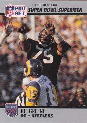 JOE GREENE 1990 Pro Set Super Bowl card Pittsburgh Steelers Football NR ...