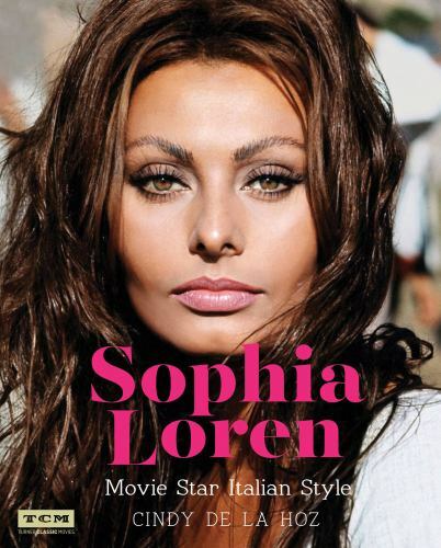 Sophia Loren: Movie Star Italian Style [Turner Classic Movies ...